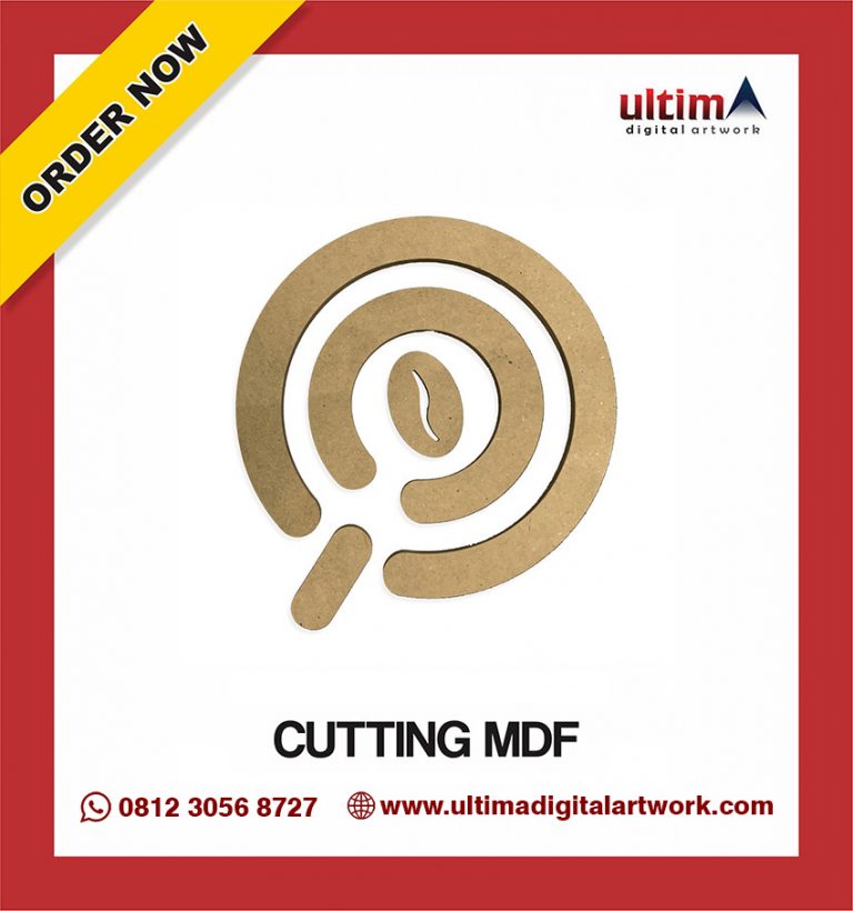 Cutting MDF - ULTIMA DIGITAL ARTWORK | CALL/WA: 081230568727